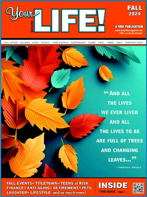 Your LIFE! Magazine - PAST ISSUES